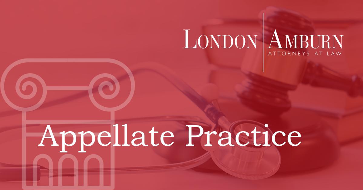 Appellate Practice - London Amburn, P.C.