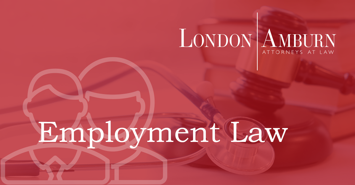 Employment Law - London Amburn, P.C.